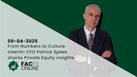 From Numbers To Culture Patrick Speek Interim Cfo Shares Insights On