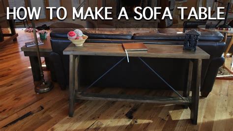 How To Make A Sofa Table