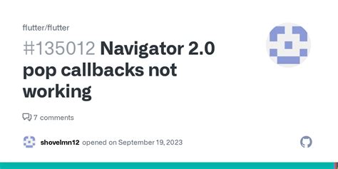Navigator 20 Pop Callbacks Not Working · Issue 135012 · Flutter