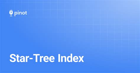 Star Tree Index Apache Pinot Docs