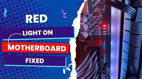 Red Light On Motherboard—fixed 2025 Best Motherboards Guide