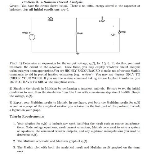 Solved Problem S Domain Circuit Analysis Given You Have Chegg