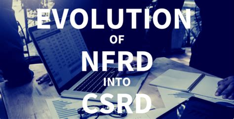 The Evolution Of Nfrd To Csrd