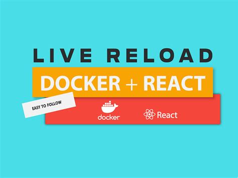 Live Reload With Docker And React By Chavez Harris Medium