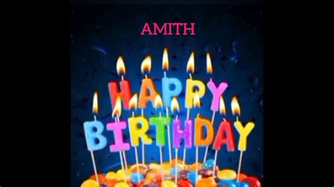 Amith Name Happy Birthday To You Video Song Happy Birthday Song With