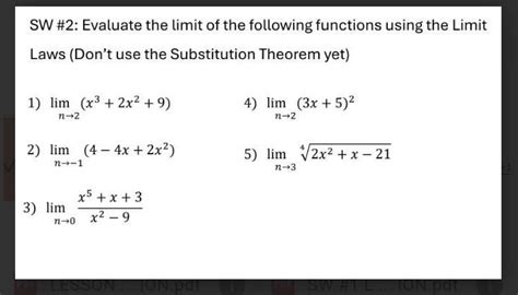 Sw 2 Evaluate The Limit Of The Following Functions Using The Limit Laws