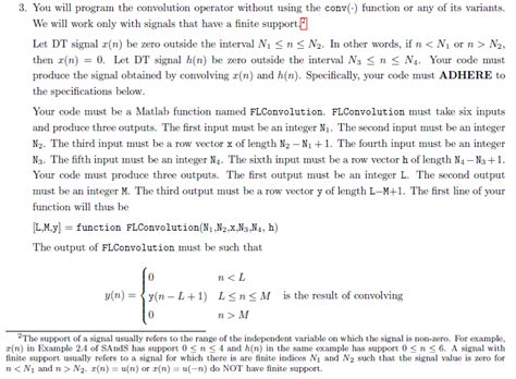 3 You Will Program The Convolution Operator Without