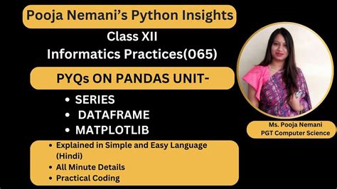 Pyqs On Pandas Sure Shot Questions One Video Informatics Practices