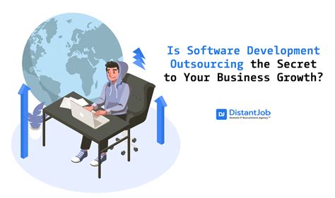 Is Software Development Outsourcing The Secret To Your Business Growth DistantJob Remote