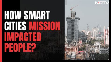 Verdict Indias 100 Smart Cities Mission The Urban Agenda Youtube