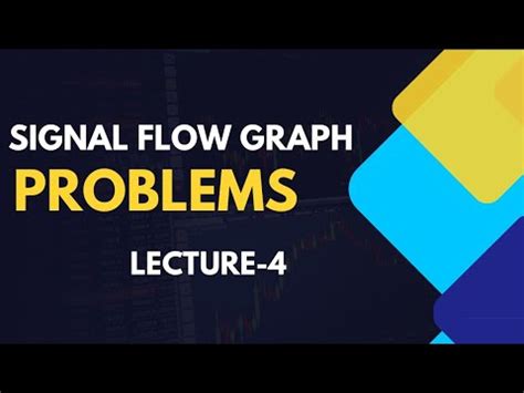 SIGNAL FLOW GRAPH PROBLEMS CONTROL SYSTEMS YouTube