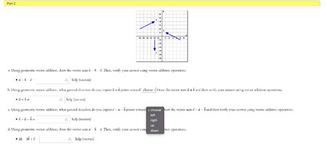 Solved A Using Geometric Vector Addition Draw The Vector Chegg