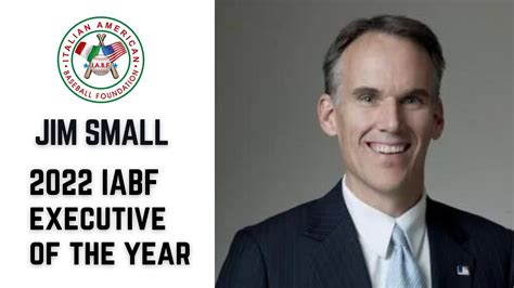 Mlbs Jim Small To Receive Iabf Executive Of The Year Award Italian American Baseball Foundation