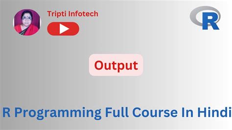 R Programming Language For Beginners To Advance Output Youtube