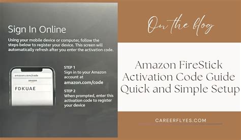 Amazon Firestick Activation Code Guide Quick And Simple Setup