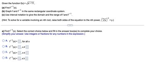 Solved Given The Function F X X11 A Find F1 X B Chegg Com