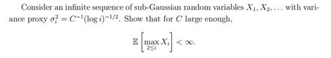 Solved Consider An ﻿infinite Sequence Of ﻿sub Gaussian