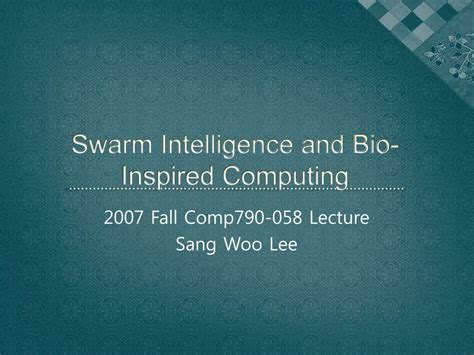 Ppt Swarm Intelligence And Bio Inspired Computing Powerpoint Presentation Id 311405