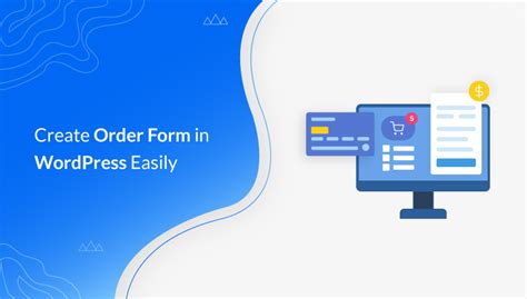 How To Create Order Form In WordPress With Payment Or Not