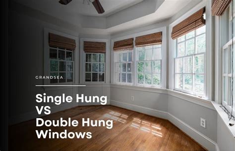 Single Hung Vs Double Hung Windows