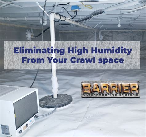 Humidity Control In Your Crawl Space Barrier Waterproofing Systems