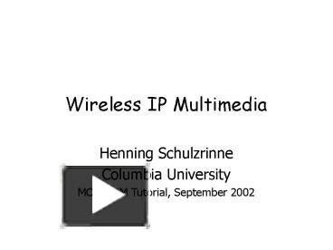 PPT Wireless IP Multimedia PowerPoint Presentation Free To Download Id 12def8 OGFkN