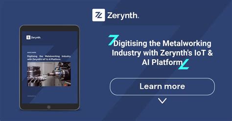 Digitising The Metalworking Industry With Zerynth S IoT AI Platform