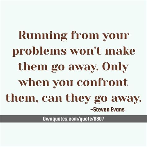 Run Away Problems Quotes