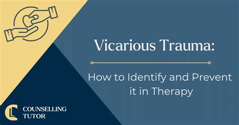 Vicarious Trauma • Counselling Tutor