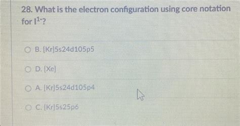 28 What Is The Electron Configuration Using Core