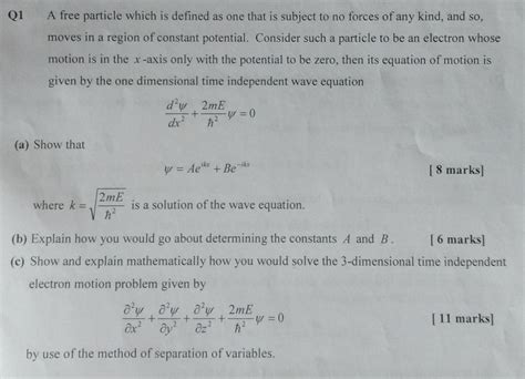 Solved Q1 A Free Particle Which Is Defined As One That Is Chegg Com