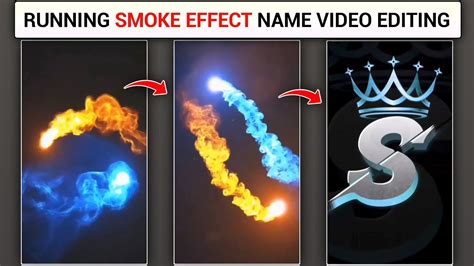 Running Smoke Effect Name Latter Video Editing Viral Name First Latter Video Editing Youtube