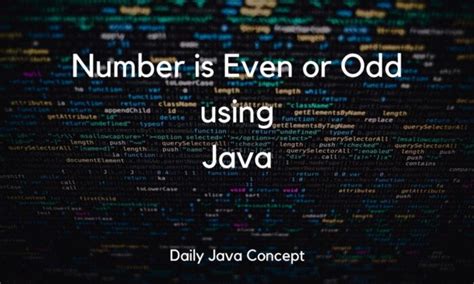 Number Is Even Or Odd Without Modulus Daily Java Concept