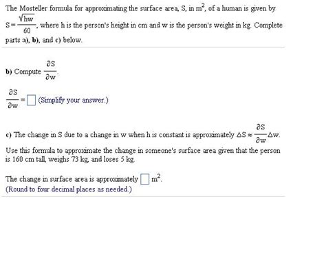 Solved The Mosteller Formula For Approximating The Surface Area S