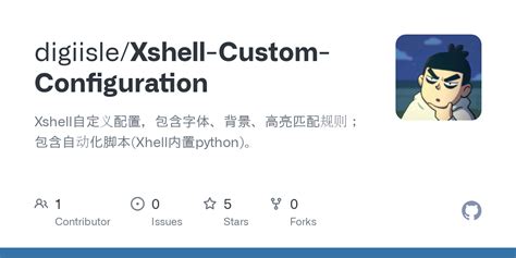 Github Digiislexshell Custom Configuration Xshell自定义配置，包含字体、背景、高亮匹配