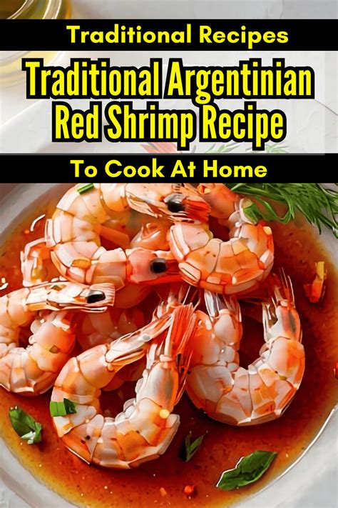 Traditional Argentinian Red Shrimp Recipe