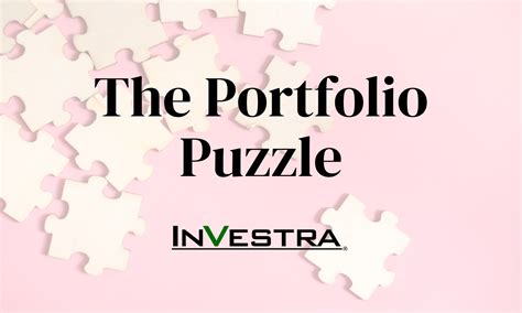 The Portfolio Puzzle Does Your Portfolio Reflect Your Risk Tolerance InVestra Financial