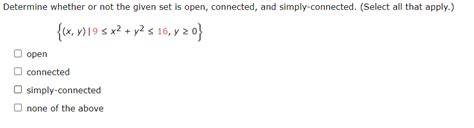 Solved Determine Whether Or Not The Given Set Is Open