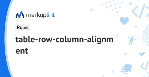 Table Row Column Alignment Markuplint