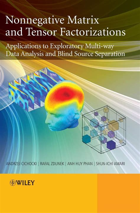 Nonnegative Matrix And Tensor Factorizations Applications To Exploratory Multi Way Data