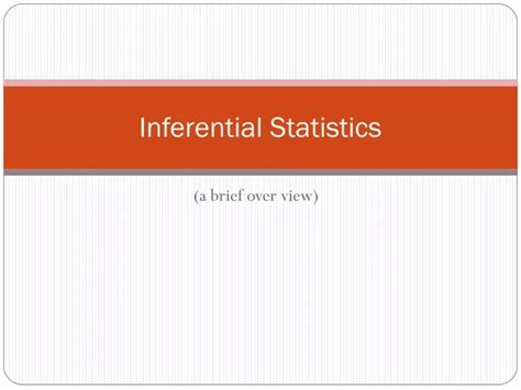 Ppt Inferential Statistics Powerpoint Presentation Free Download