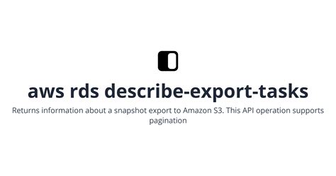 Aws Rds Describe Export Tasks Fig Aws Rds Describe Export Tasks Fig