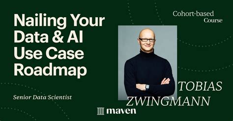 AI For Business Leaders Building An Effective AI Use Case Roadmap By Tobias Zwingmann On Maven