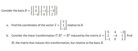 Solved Consider The Basis Chegg Com