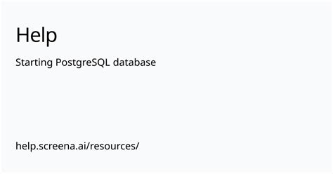 Starting Postgresql Database Help