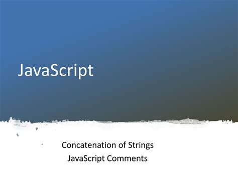Concatenation Of Strings Javascript Comments Ppt Download