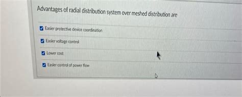 Solved Advantages Of Radial Distribution System Over Meshed