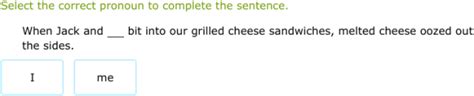 IXL Compound Subjects And Objects With I And Me Grade 6 English Language Arts