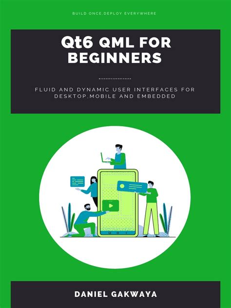 Qt6qmlforbeginners 1stedition Daniel Gakwaya Pdf Installation