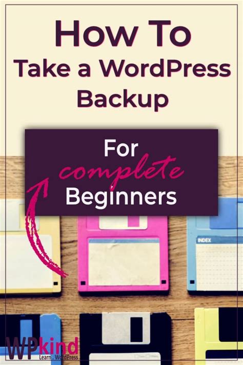 How To Take A Wordpress Backup WPkind